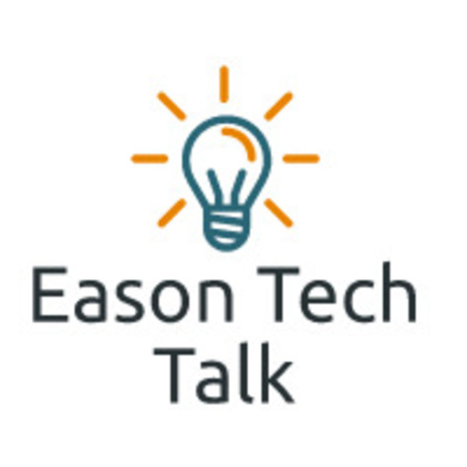 Presentations by Eason Tech Talk