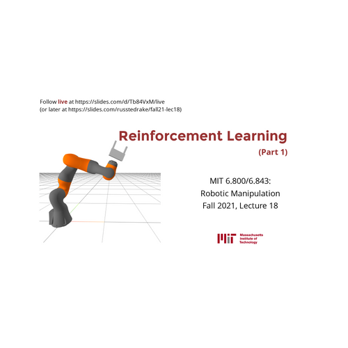 Lecture 18: Reinforcement Learning (part 1)
