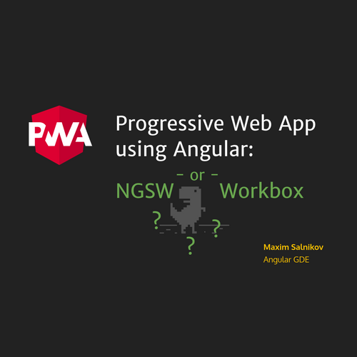 Building an Angular PWA: Angular Service Worker or Workbox?