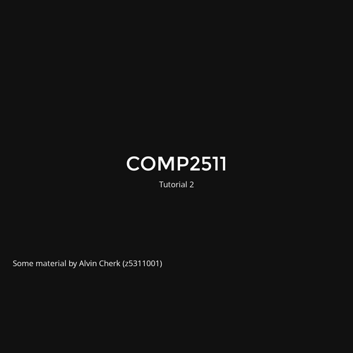 COMP2511 Tutorial 2
