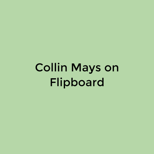 Collin Mays on Flipboard