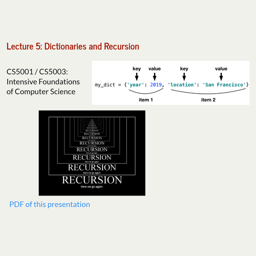 CS 5001 Lecture 5 - Dictionaries and Recursion