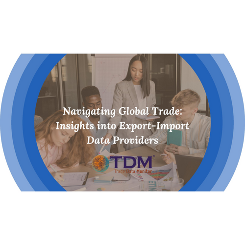 Presentations by Trade Data Monitor