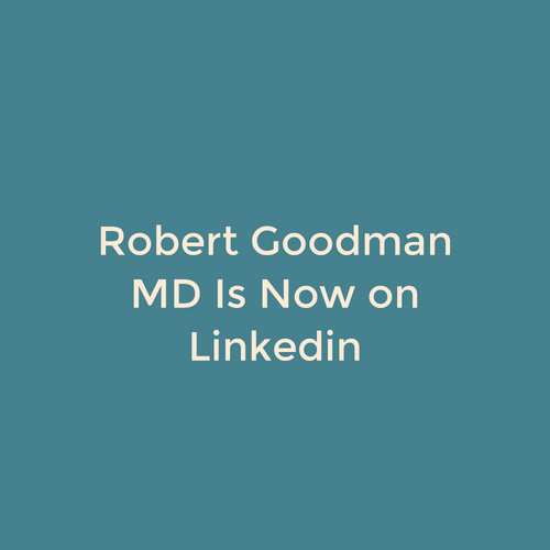 Presentations by Robert Goodman MD