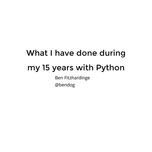 What I have done during my 15 years with python