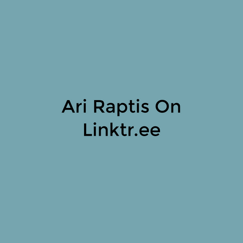 Ari Raptis On Linktr.ee