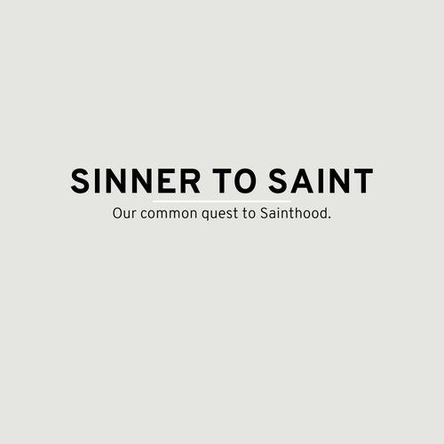 Sinner to Saint