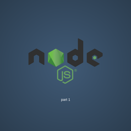 NodeJS part 1