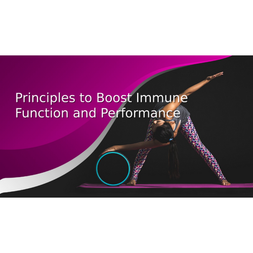 Principles to Boost Immune Function and Performance