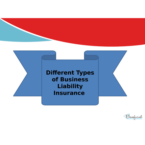 Different Types of Business Liability Insurance