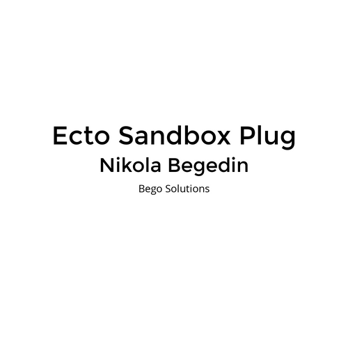 Copy of Ecto Sandbox Plug - HR
