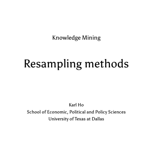 Knowledge Mining: Supervised Learning - Resampling methods