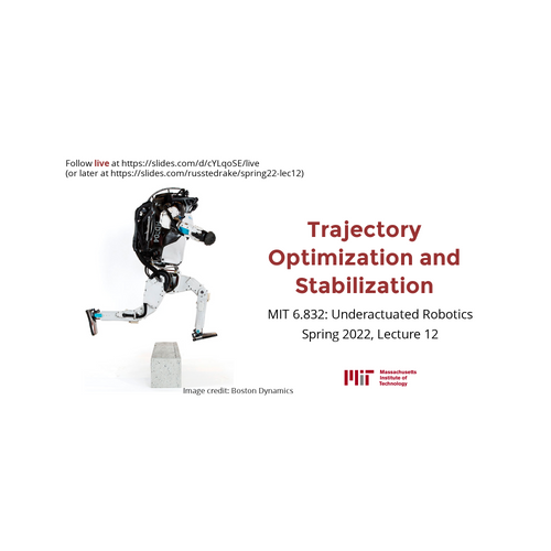 Lecture 12: Trajectory Optimization and Stabilization