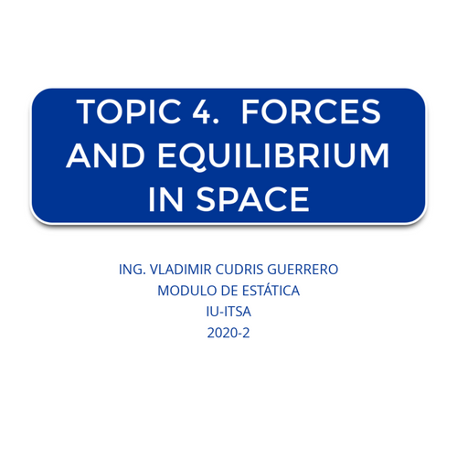 FORCES AND EQUILIBRIUM IN SPACE