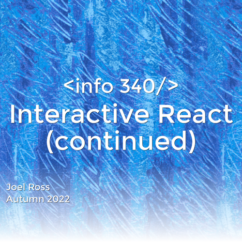 info340au22-interactive-react-2