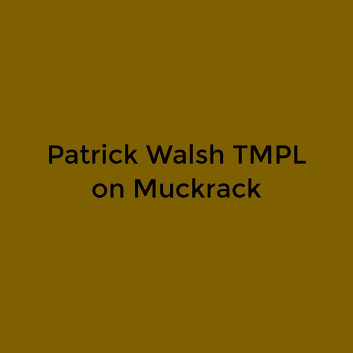 Patrick Walsh TMPL on Muckrack