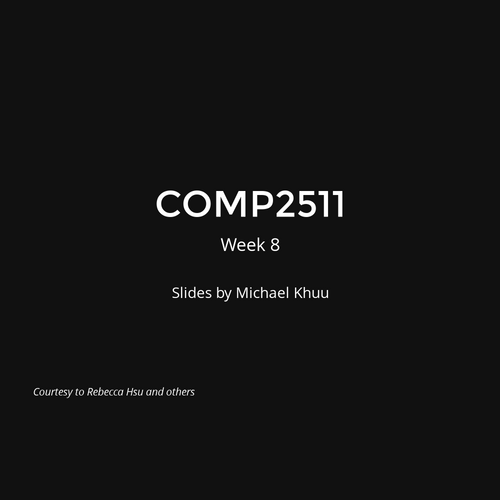 Copy of COMP2511 Week 8