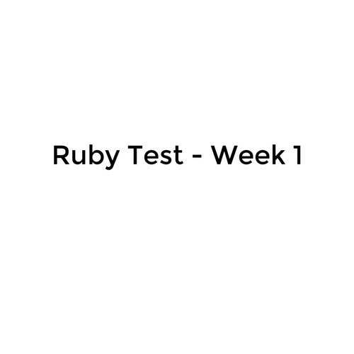 Ruby Test - Week 1