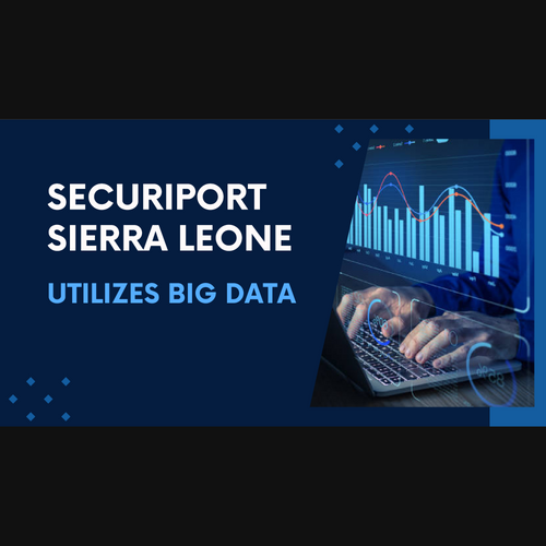 Securiport Sierra Leone - Utilizes Big Data
