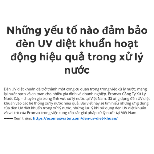 Nhung yeu to nao dam bao den UV diet khuan hoat dong hieu qua trong xu ly nuoc