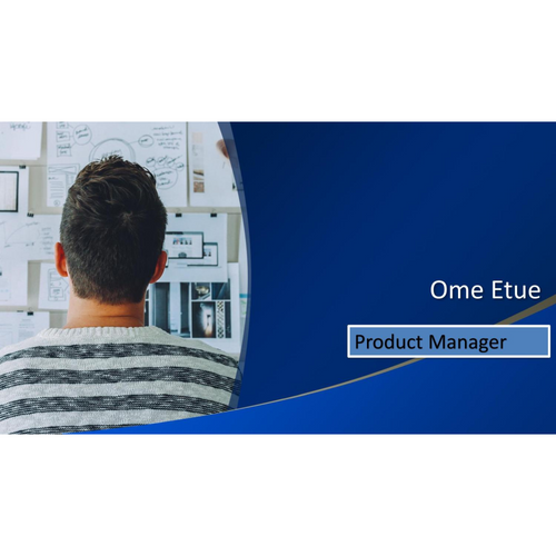 Ome Etue - Product Manager