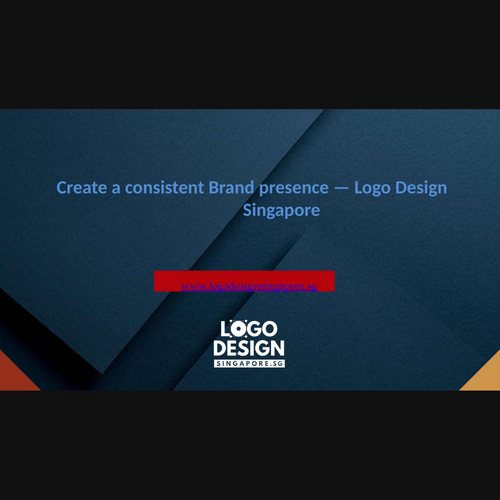 Create a consistent Brand presence — Logo Design Singapore
