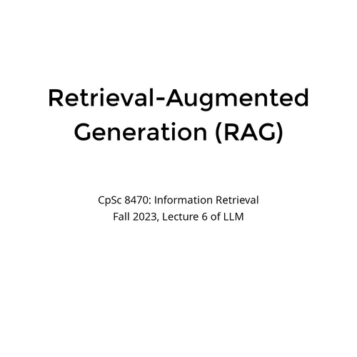 Retrieval-augmented generation and self-rag