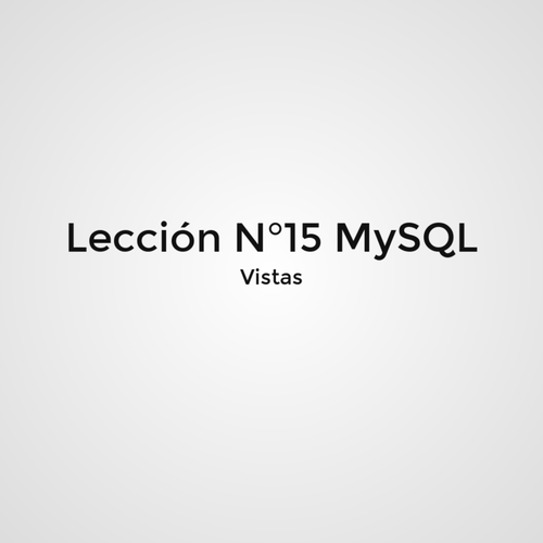 Lección N°15 MySQL