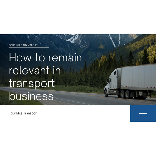 Four Mile Transport | How to grow your transport business