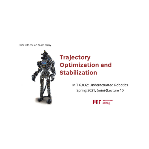 Mini Lecture 10 Trajectory Optimization Stabilization