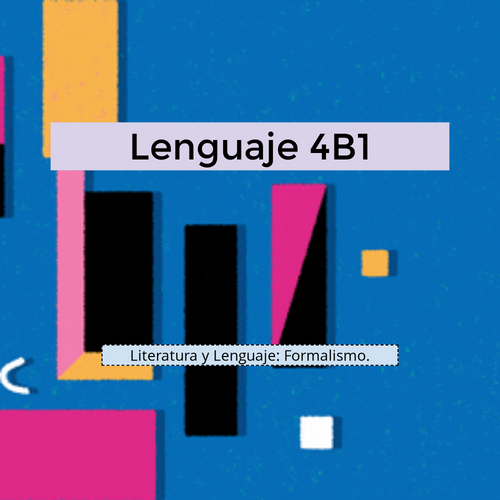 2022-2 Lenguaje 4B1. Lenguaje Práctico y Poético.