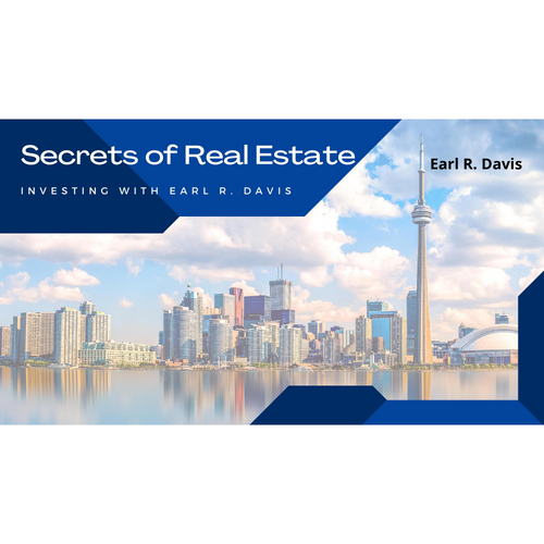 Real Estate Investing Unveiled: Earl R. Davis Reveals the Secrets