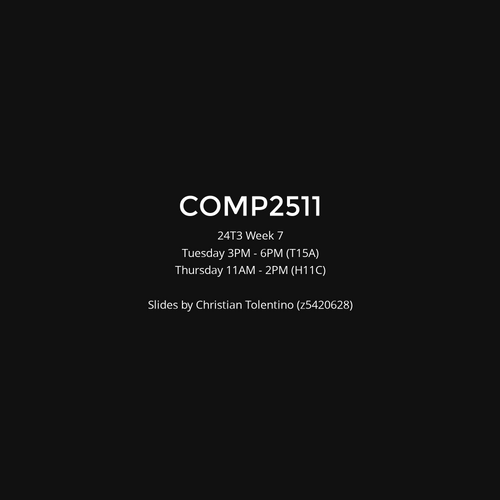 COMP2511 Week 7 24T3
