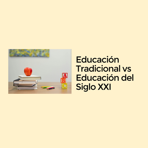 Educación tradicional Vs Siglo XXI