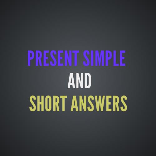 present simple short answers