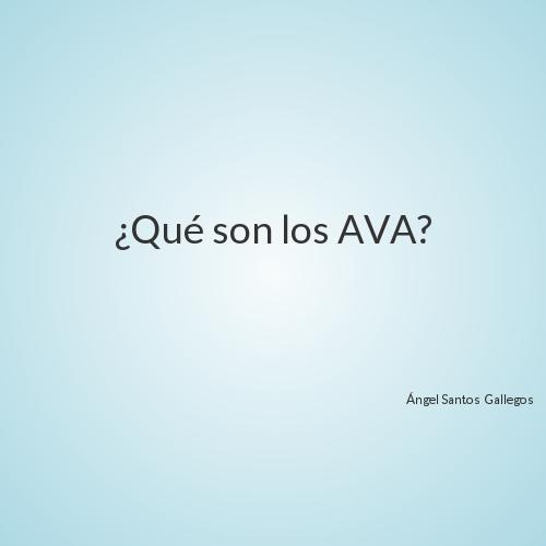Qué son los AVA