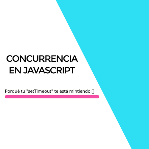 Concurrencia en JS