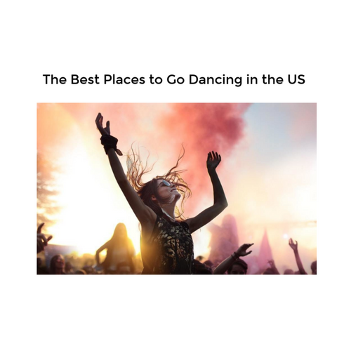 Top Places To Dancing in US