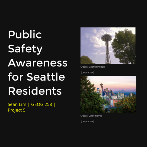 Project 5 - Public Safety Awareness in Seattle | Sean Lim