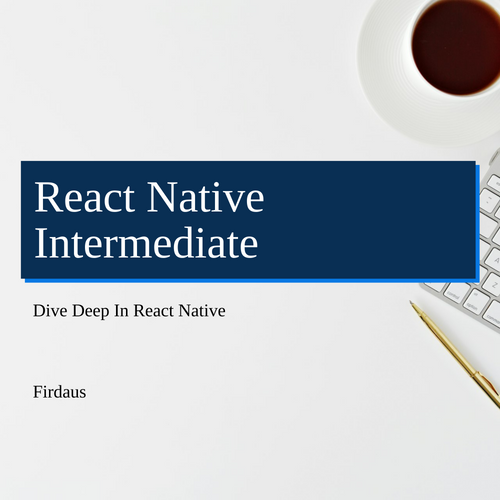 React Native Intermediate