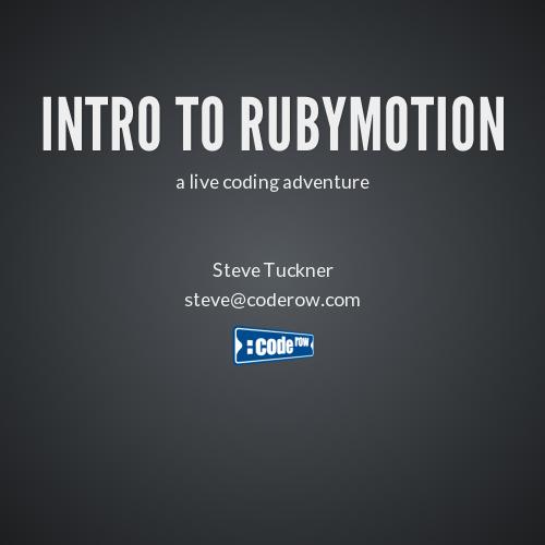 intro to rubymotion