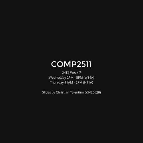 COMP2511 Week 7 24T2