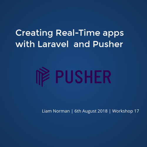 Copy of Creating realtime apps with Laravel and Pusher