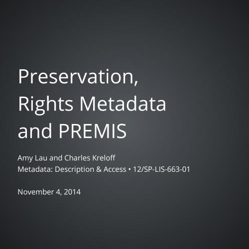 Preservation and rights metadata/PREMIS