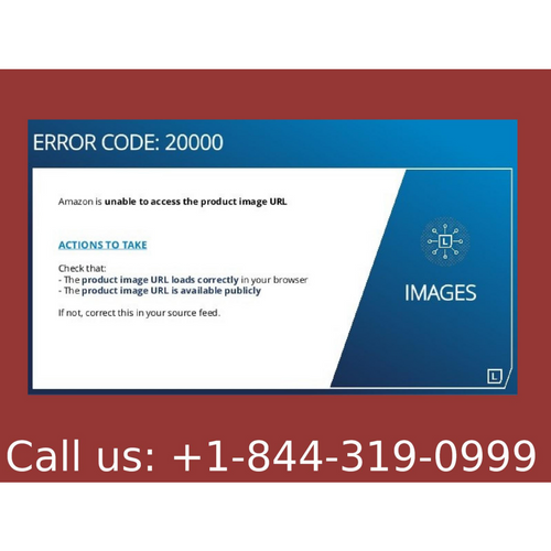 Dial +1-844-319-0999 How To Fix Amazon error code 20000