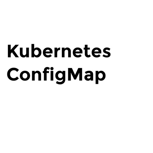 Kubernetes ConfigMap