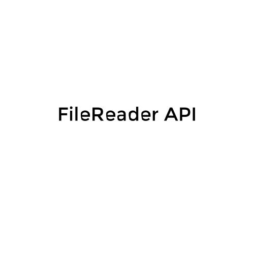 Filereader Api