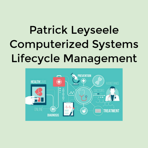 Patrick Leyseele Computerized Systems Lifecycle Management