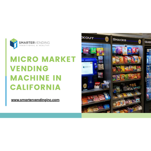 Micro Market Vending Machine in California | Smarter Vending Inc