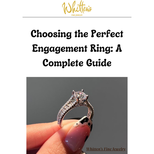 Choosing the Perfect Engagement Ring: A Complete Guide